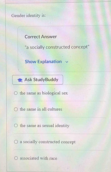 Solved: Gender identity is: Correct Answer ''a socially constructed ...