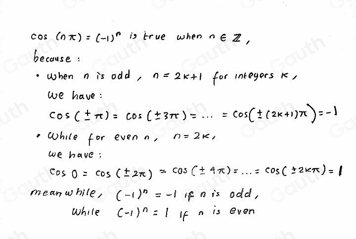 Solved: Why is cos (nπ )=(-1)^n true, when n could be any integer? [Math]