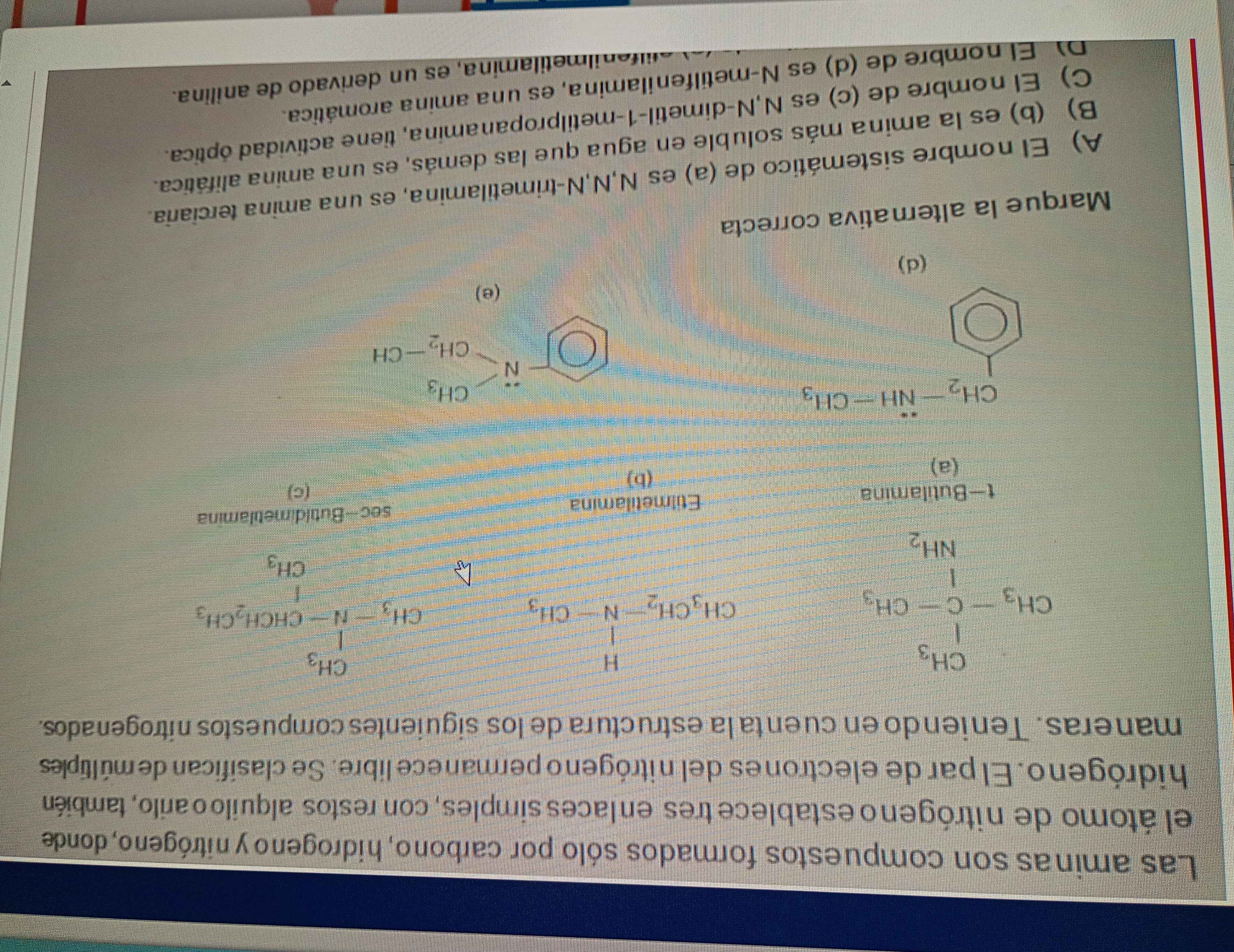 Resuelto:Las aminas son compuestos formados sólo por carbono, hidrogeno ...