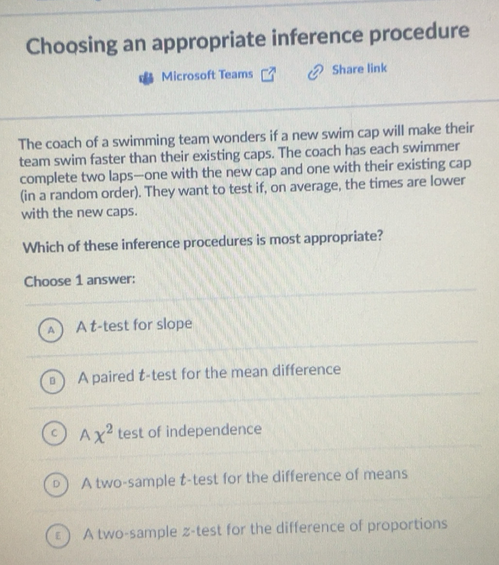 Solved: Choosing an appropriate inference procedure Microsoft Teams ...