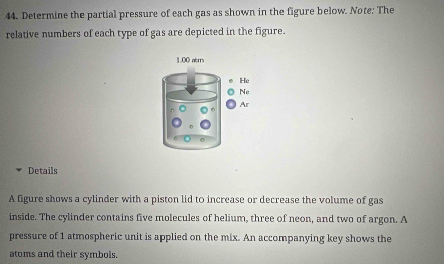 Solved: Determine the partial pressure of each gas as shown in the ...