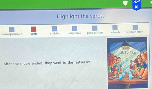 Solved: Highlight the verbs. noun/pronoun verb article adjective ...