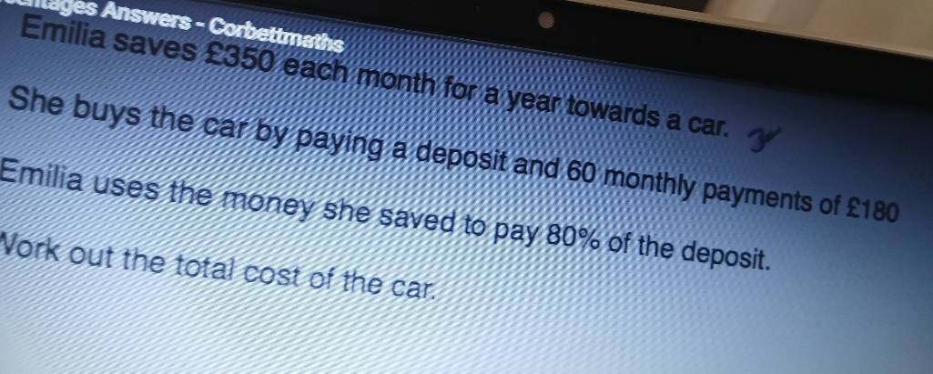 Solved: ages Answers - Corbettmaths Emilia saves £350 each month for a ...