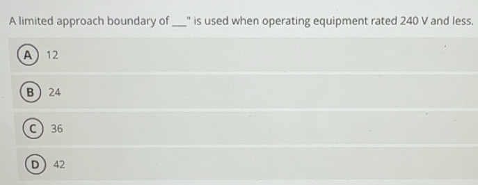 Solved: A limited approach boundary of_ '' is used when operating ...