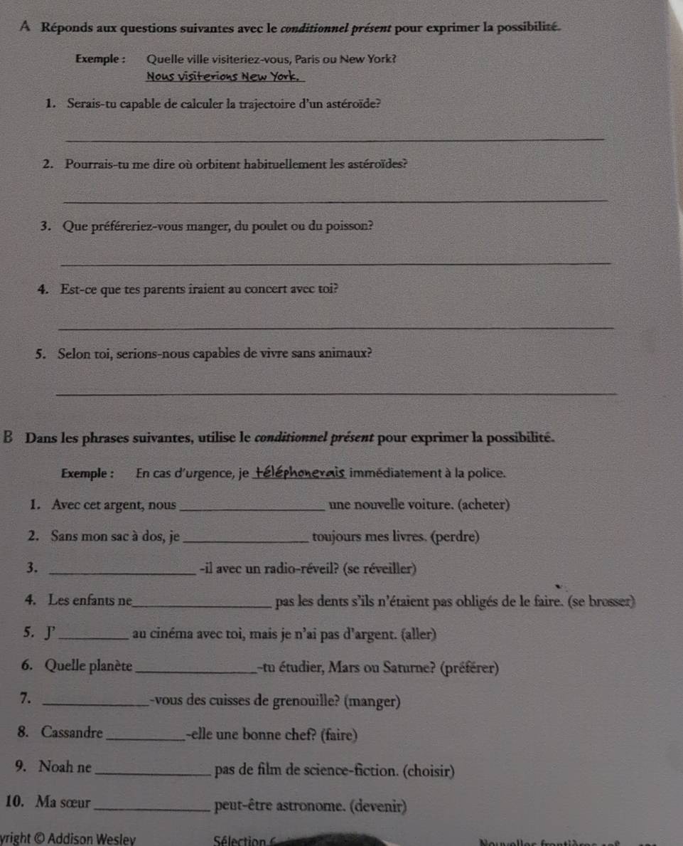 Solved: A Réponds aux questions suivantes avec le conditionnel présent ...
