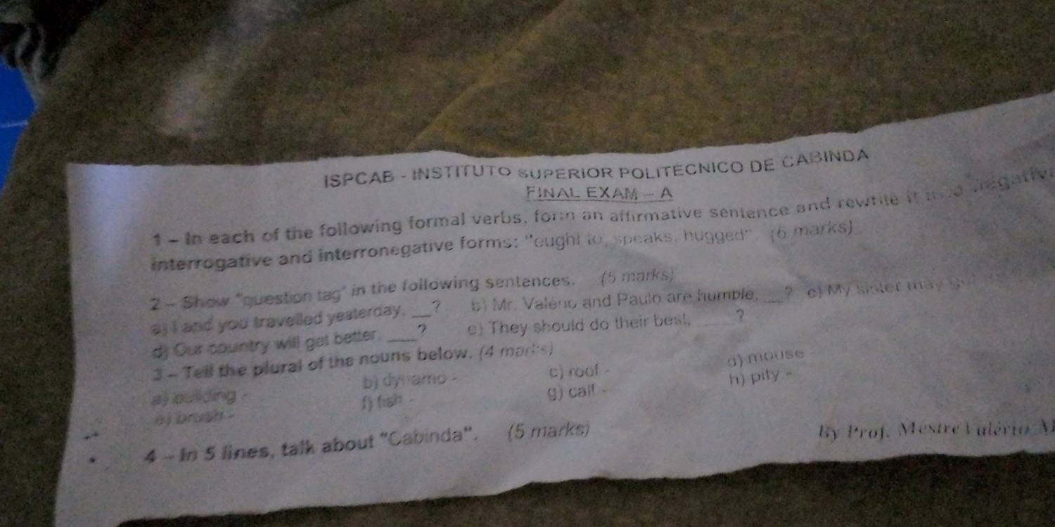 Solved: ISPCAB - INSTITUTO SUPERIOR POLITECNICO DE CABINDA FINAL EXAM ...