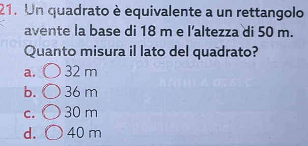 Risolto:Un quadrato è equivalente a un rettangolo avente la base di 18 ...