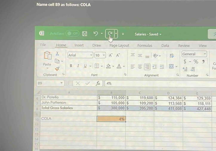 Solved: Name cell B9 as follows: COLA AutoSave Salaries - Saved + File ...