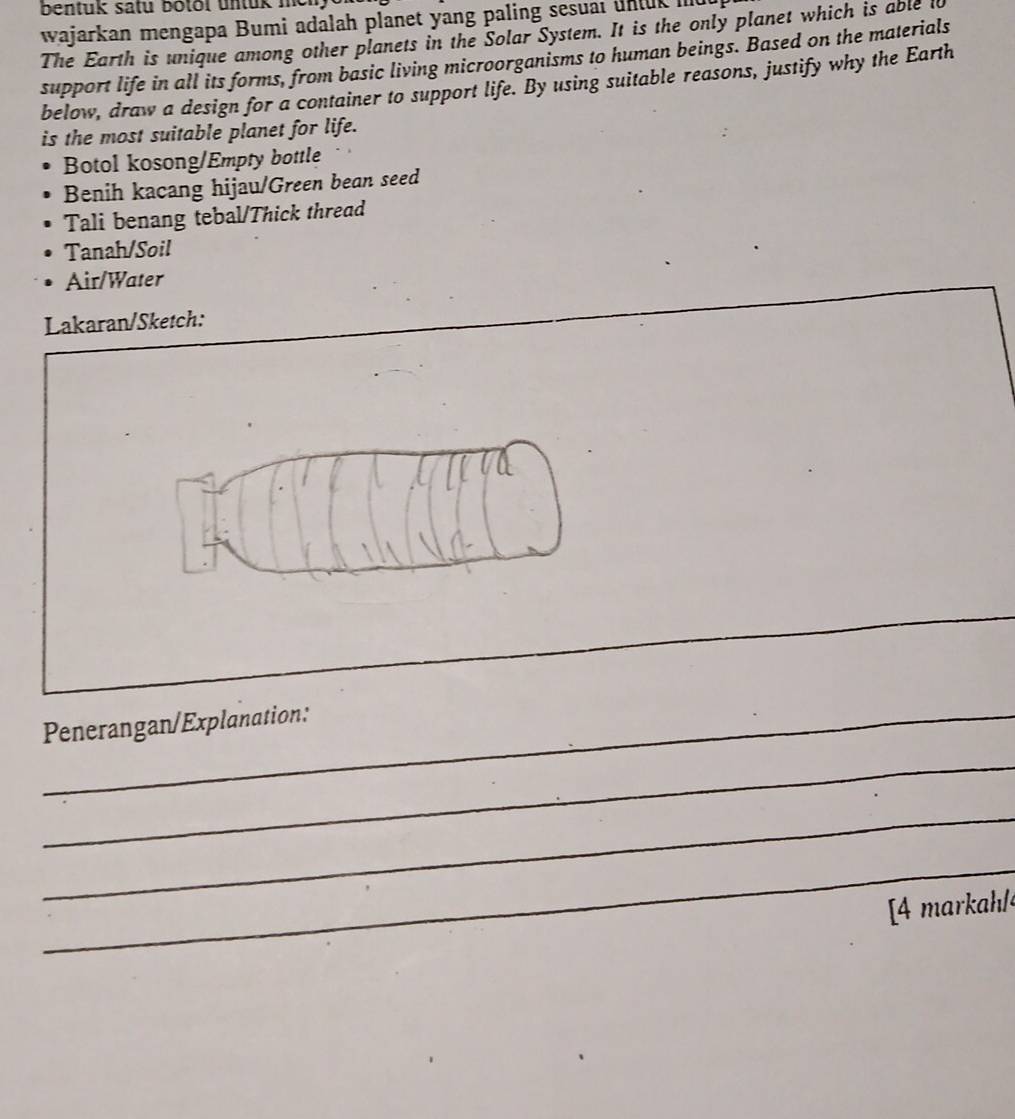 Selesai:bentuk satu botol un tuk n wajarkan mengapa Bumi adalah planet ...