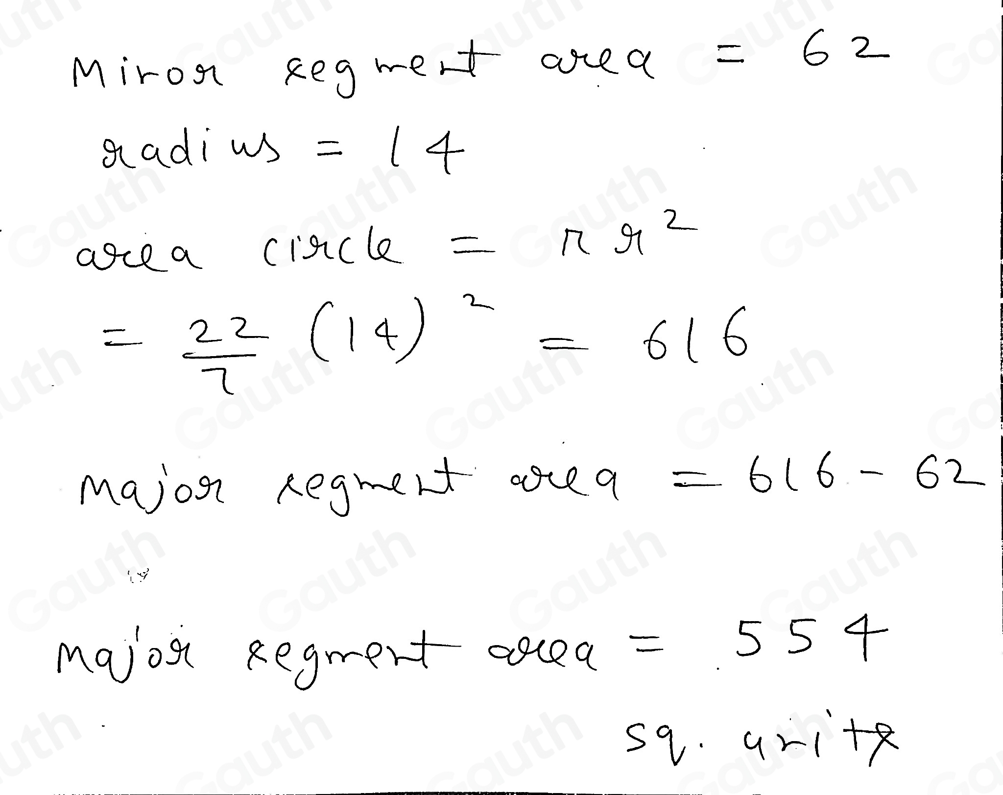Solved: Find the area of the major segment of a circle if the area of ...