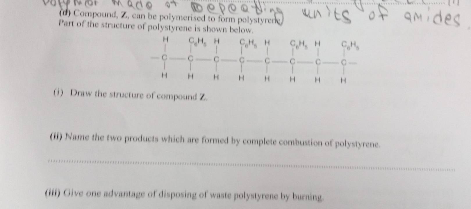 Solved: Compound, Z, can be polymerised to form polystyrene, Part of ...