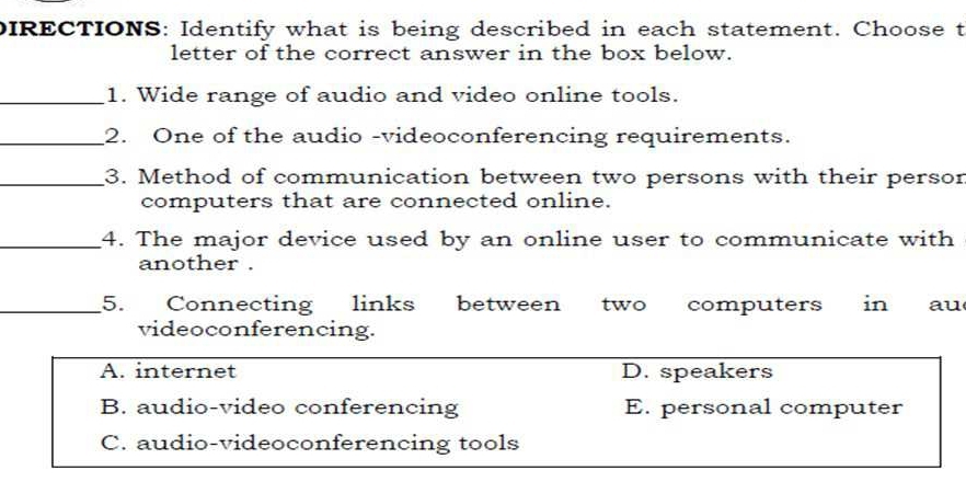 Solved: DIRECTIONS: Identify what is being described in each statement ...