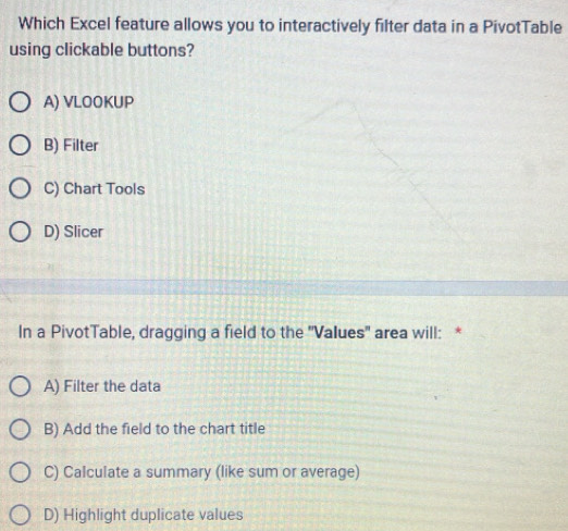 Solved: Which Excel feature allows you to interactively filter data in ...