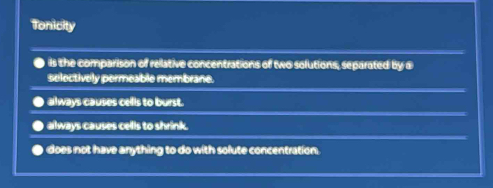 Solved: Tonicity is the comparison of rellative concentrations of two ...