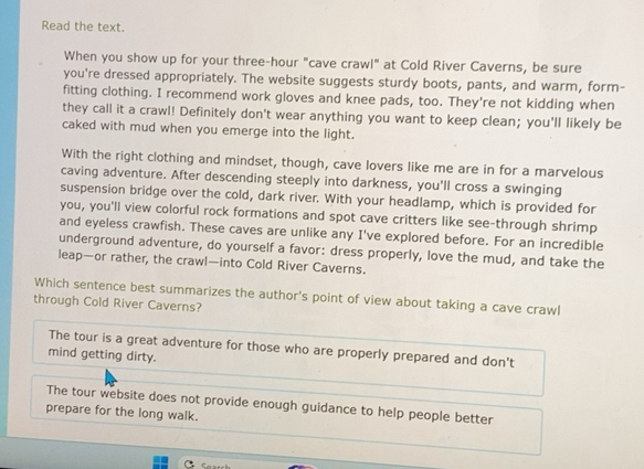 Solved: Read the text. When you show up for your three-hour "cave crawl ...