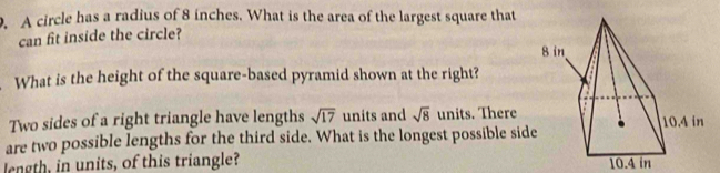 Solved: A circle has a radius of 8 inches. What is the area of the ...