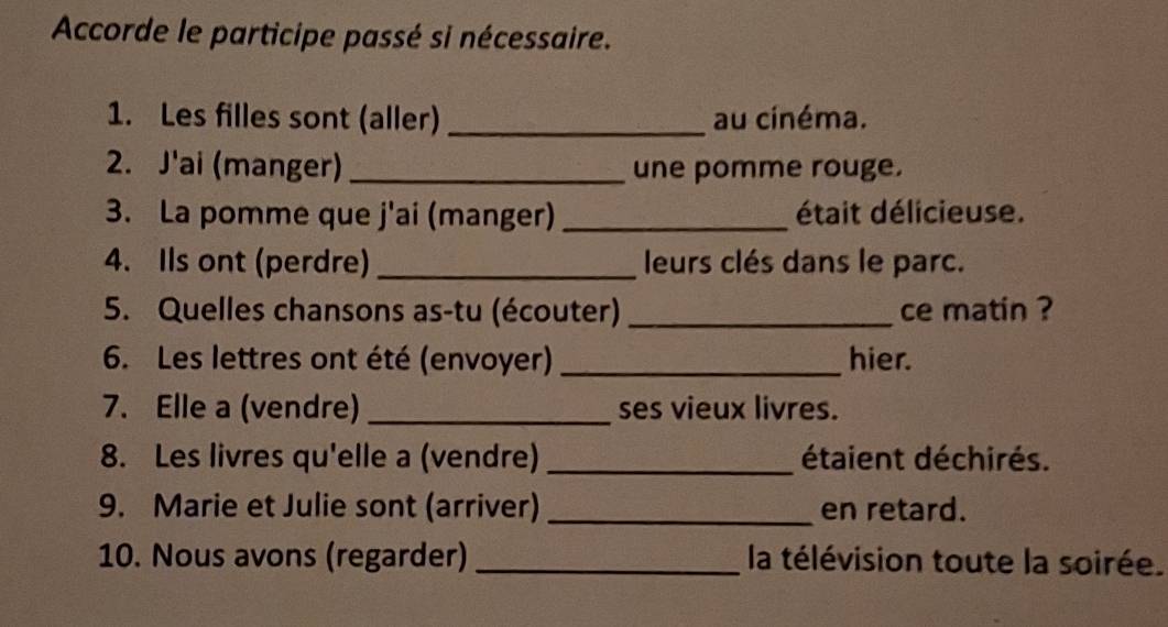 Risolto:Accorde le participe passé si nécessaire. 1. Les filles sont ...
