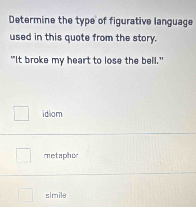 Solved: Determine the type of figurative language used in this quote ...