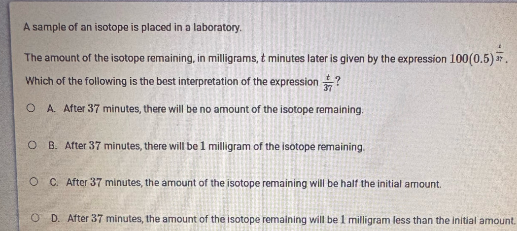 Solved: A sample of an isotope is placed in a laboratory. The amount of ...