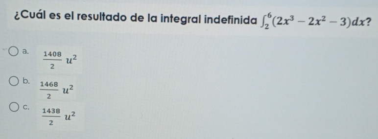Resuelto:¿Cuál es el resultado de la integral indefinida ∈t _2^(6(2x^3 ...