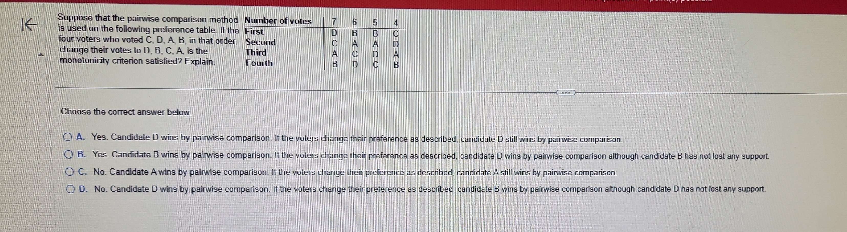Solved: Suppose that the pairwise comparison method Number of votes 7 6 ...