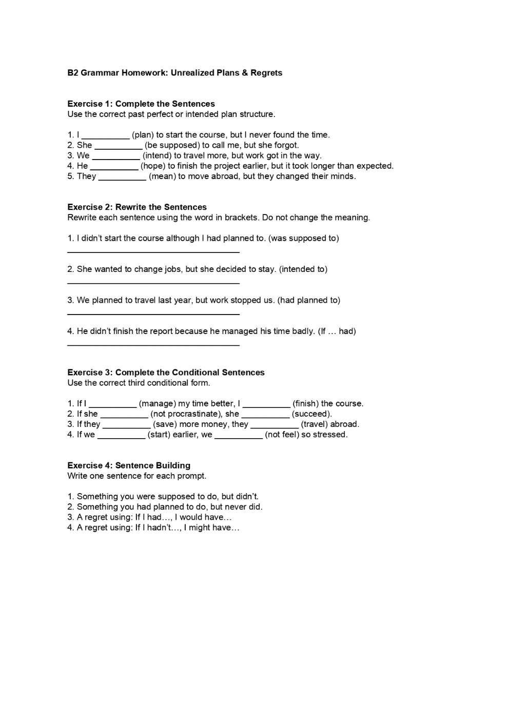 Gelöst:B2 Grammar Homework: Unrealized Plans & Regrets Exercise 1 ...