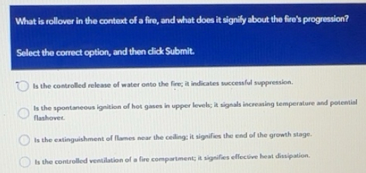 Solved: What is rollover in the context of a fire, and what does it ...