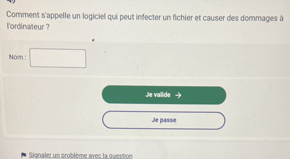 Résolu :Comment s'appelle un logiciel qui peut infecter un fichier et ...