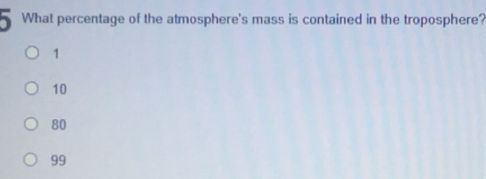 Solved: What percentage of the atmosphere's mass is contained in the ...