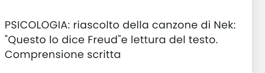 Risolto:PSICOLOGIA: riascolto della canzone di Nek: "Questo lo dice ...