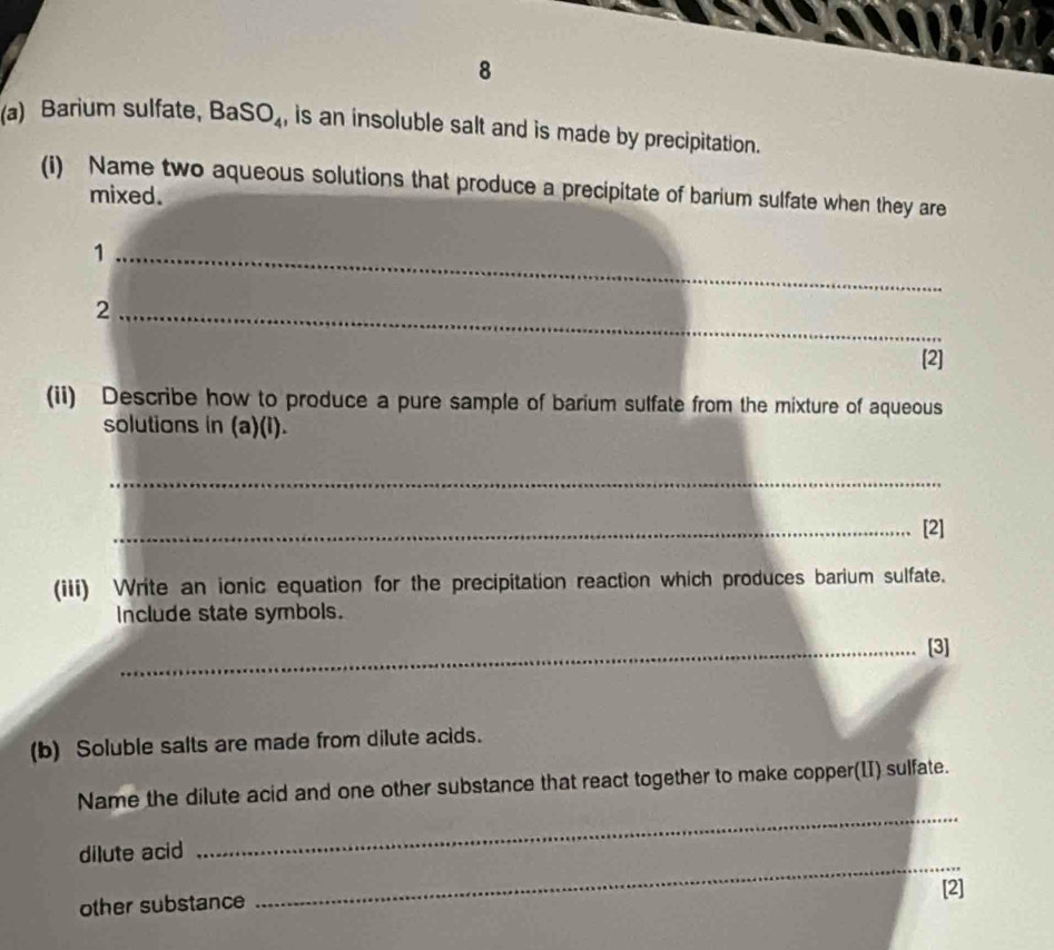 Solved: 8 (a) Barium sulfate, BaS O. , is an insoluble salt and is made ...