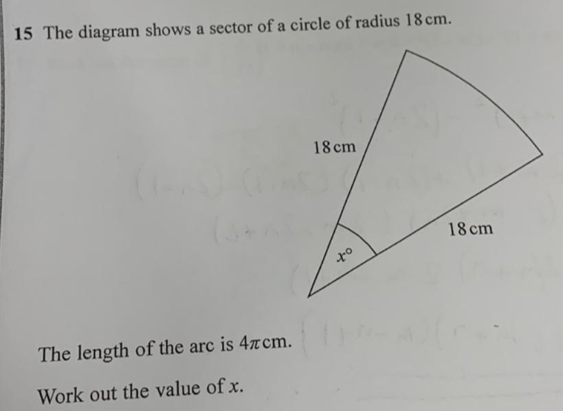 Solved: The diagram shows a sector of a circle of radius 18cm. The ...