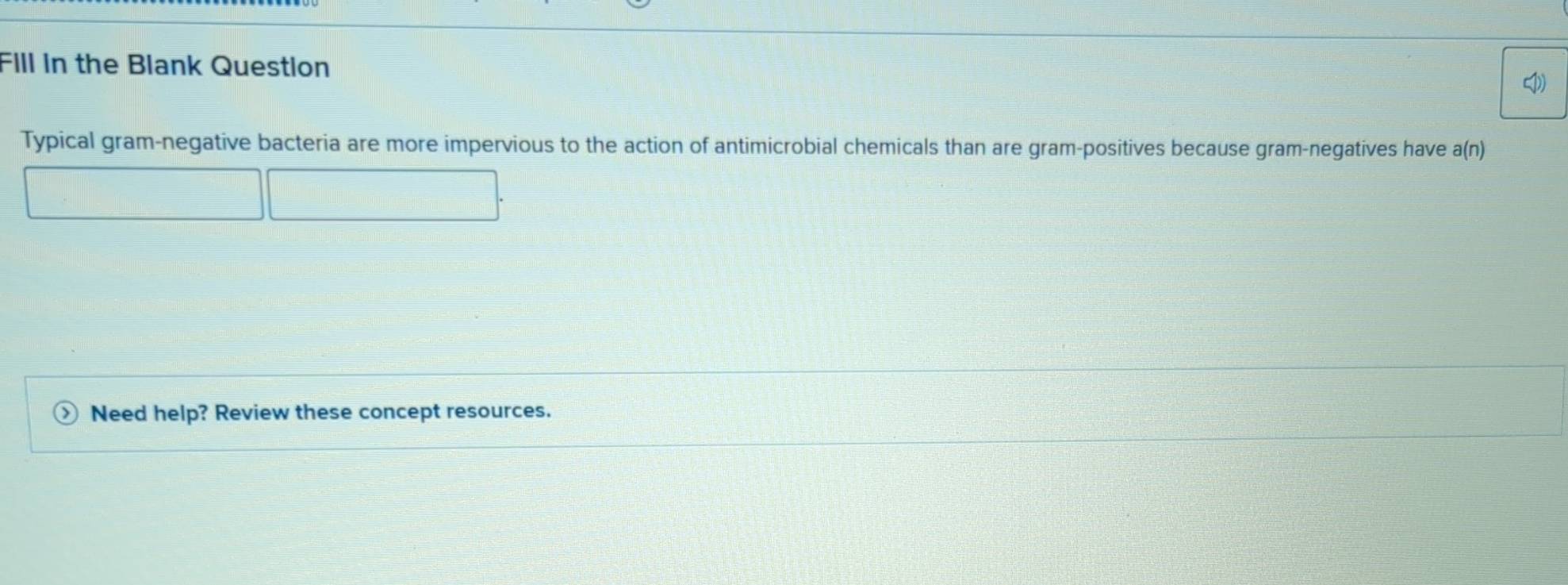 Solved: Fill in the Blank Question I Typical gram-negative bacteria are ...