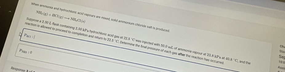 Solved: NH_3(g)+HCl(g)to NH_4Cl(s) When ammonia and hydrochloric acid ...