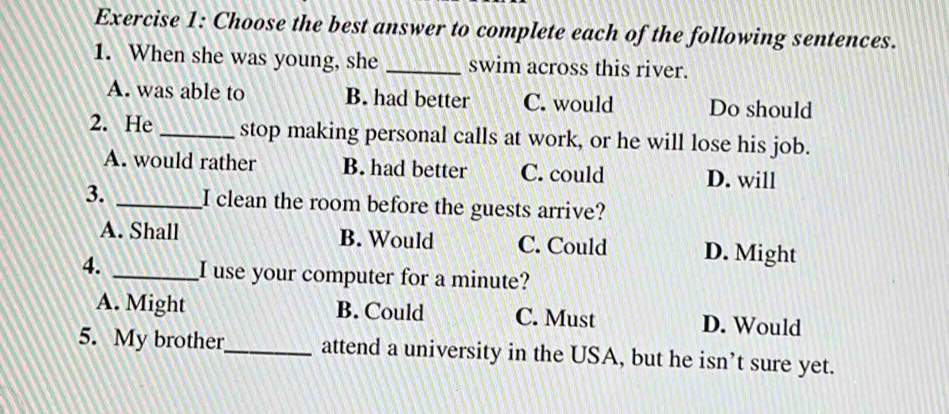 Giải quyết:Choose the best answer to complete each of the following ...