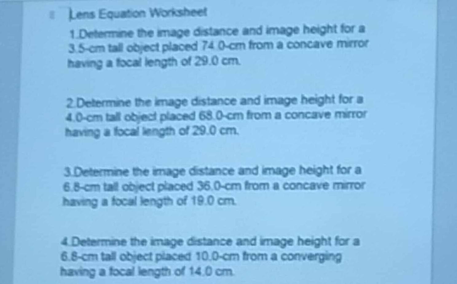 Solved: Lens Equation Worksheet 1.Determine the image distance and ...