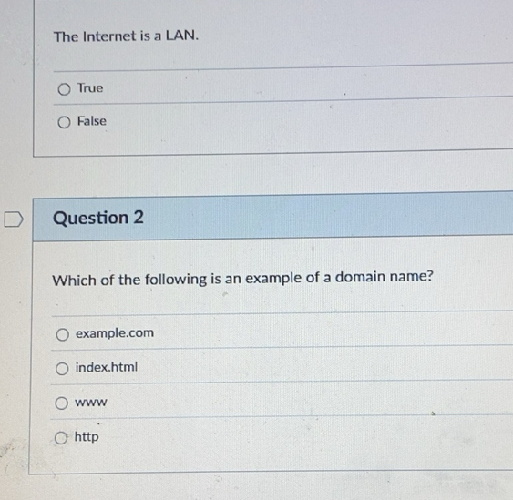 Solved: The Internet is a LAN. True False Question 2 Which of the ...