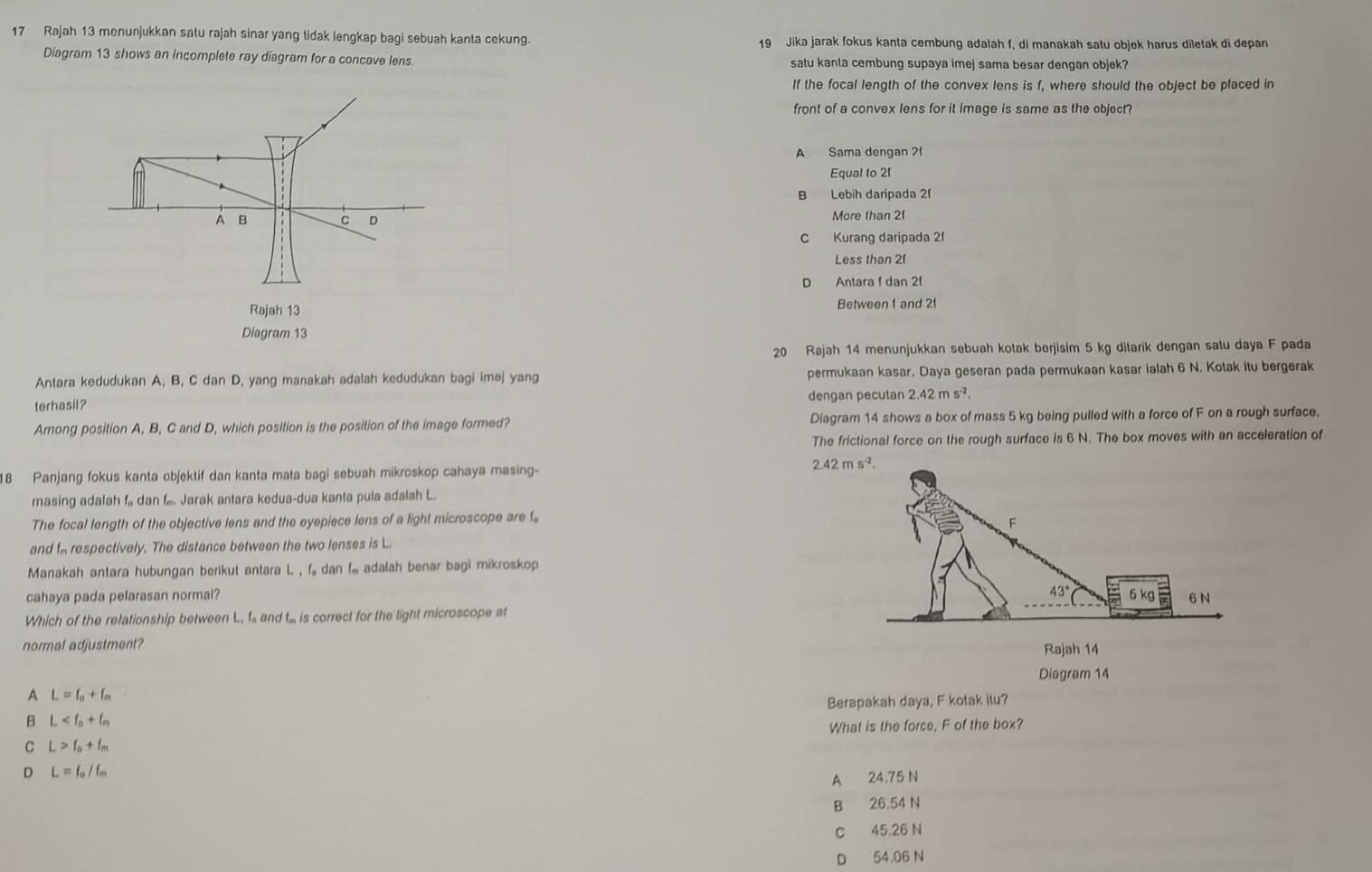 Selesai:Rajah 13 menunjukkan satu rajah sinar yang tidak lengkap bagi ...