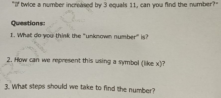 Solved: "If twice a number increased by 3 equals 11, can you find the ...