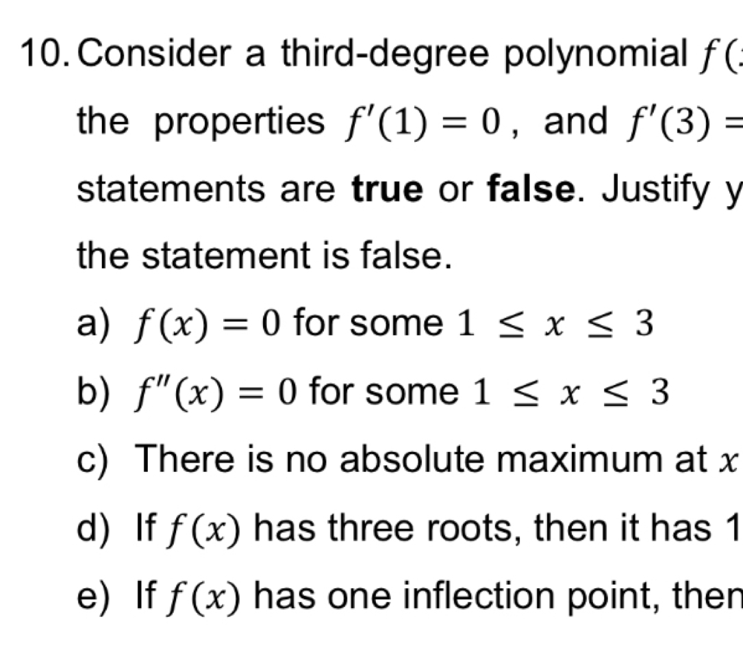 Selesai:Consider a third-degree polynomial f(. the properties f'(1)=0 ...