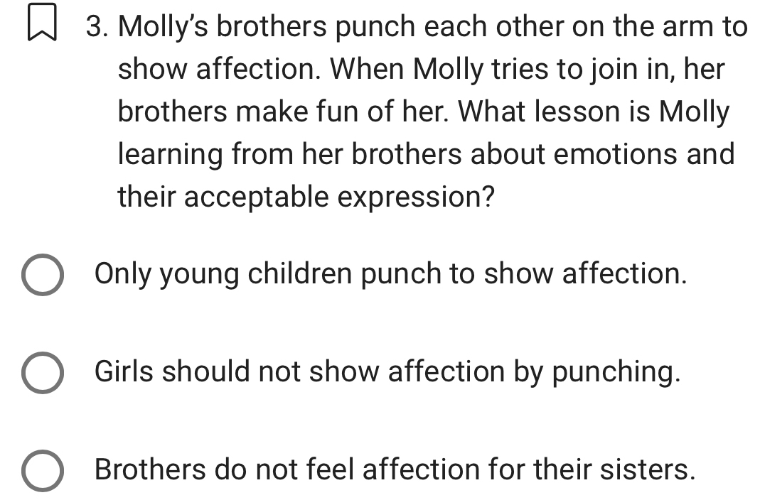 Solved: Molly’s brothers punch each other on the arm to show affection ...