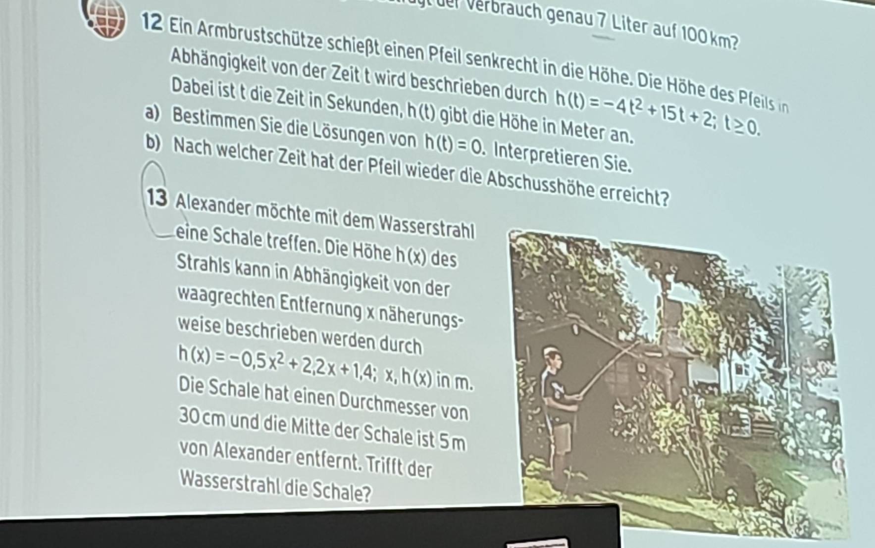 Gelöst:ü rder verbrauch genau 7 Liter auf 100 km 12 Ein Armbrustschütze ...