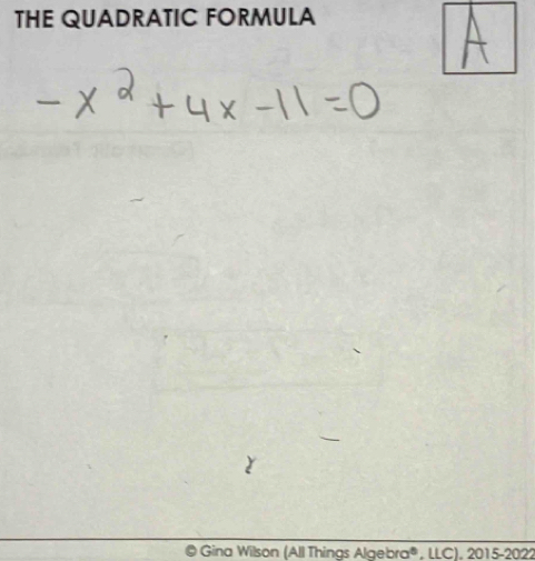 Solved: THE QUADRATIC FORMULA * Gina Wilson (All Things Algebra®, LLC ...