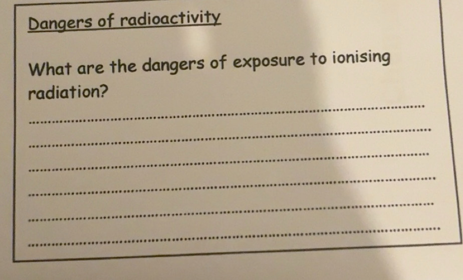 Solved: Dangers of radioactivity What are the dangers of exposure to ...