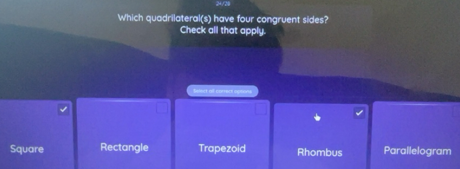 Solved: 24/20 Which quadrilateral(s) have four congruent sides? Check ...