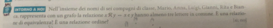 Risolto:7° NTORNO A Noi Nell’insieme dei nomí di sei compagni di classe ...