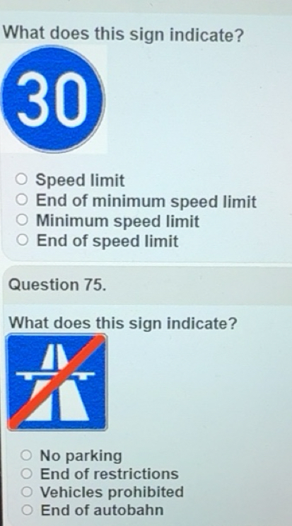 Solved: What does this sign indicate? Speed limit End of minimum speed ...