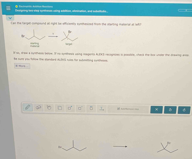 Solved: Electrophilic Addition Reactions Designing two-step syntheses ...