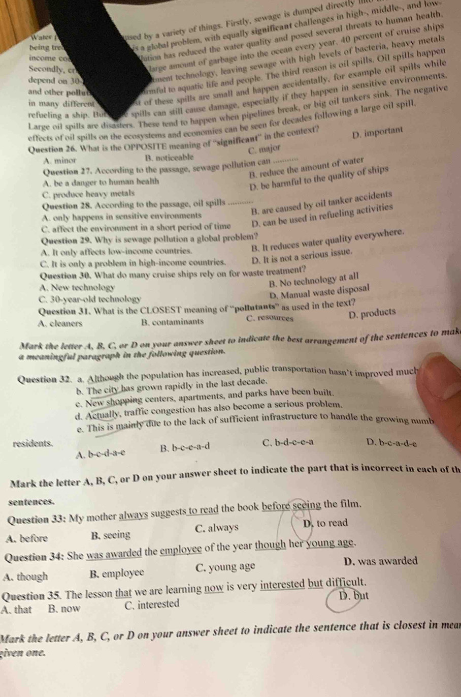 Giải quyết:Wt used by a variety of things. Firstly, sewage is dumped ...