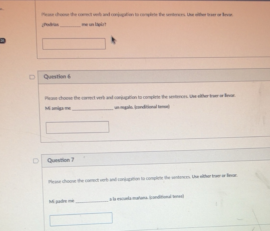 Solved: Please choose the correct verb and conjugation to complete the ...